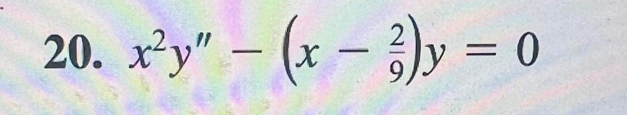 Solved x2y''-(x-29)y=0 | Chegg.com