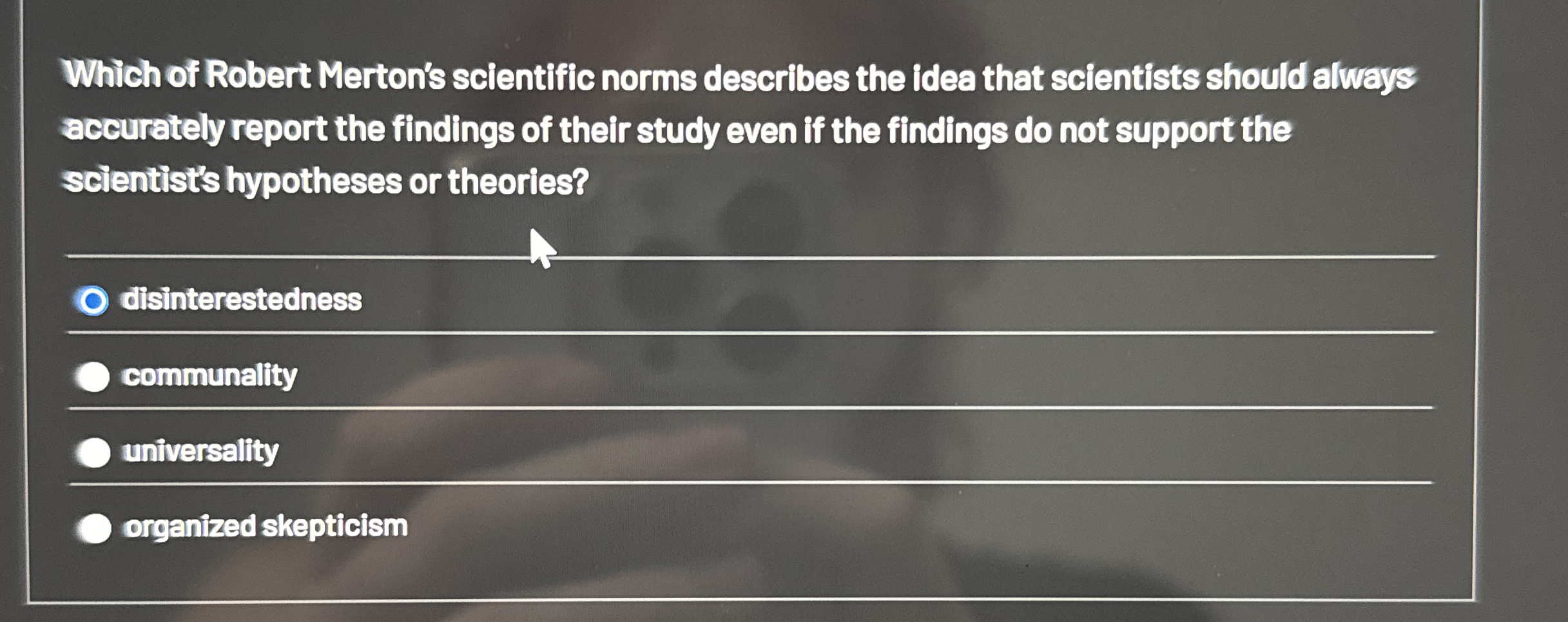 Solved Which of Robert Merton's scientific norms describes | Chegg.com