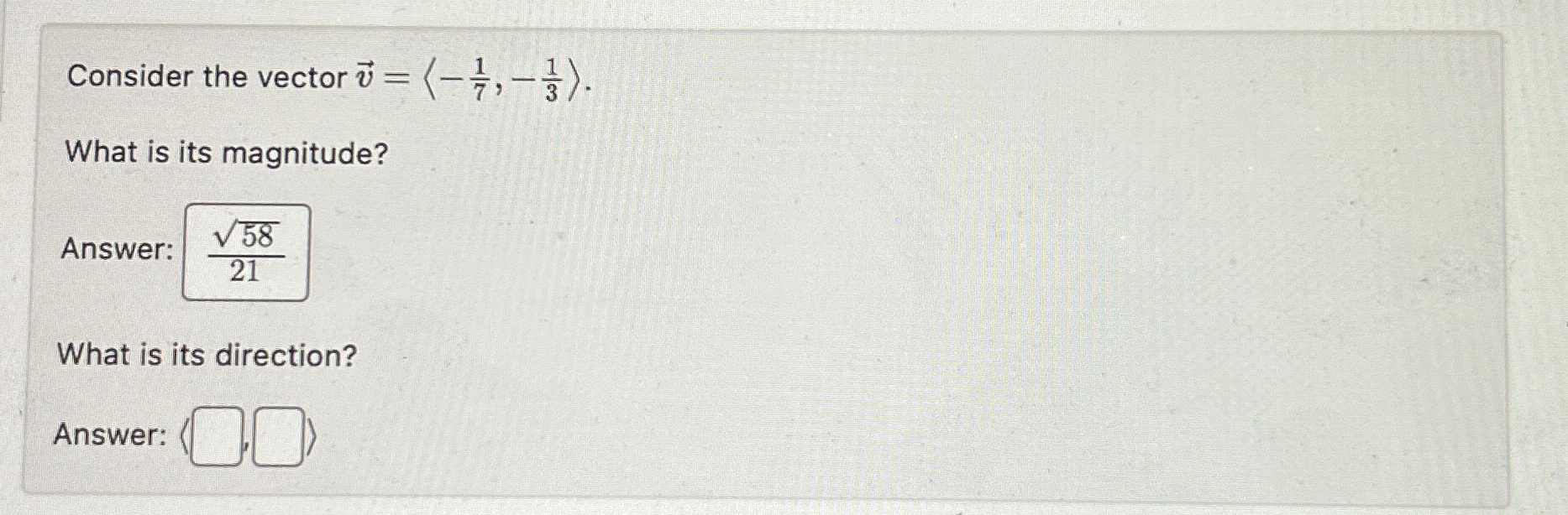 Solved Consider the vector vec(v)=(:-17,-13:).What is its | Chegg.com