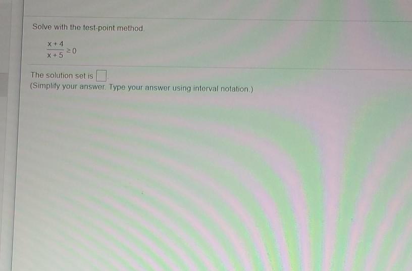 Solved Solve with the test-point method X + 4 X+5 20 The | Chegg.com