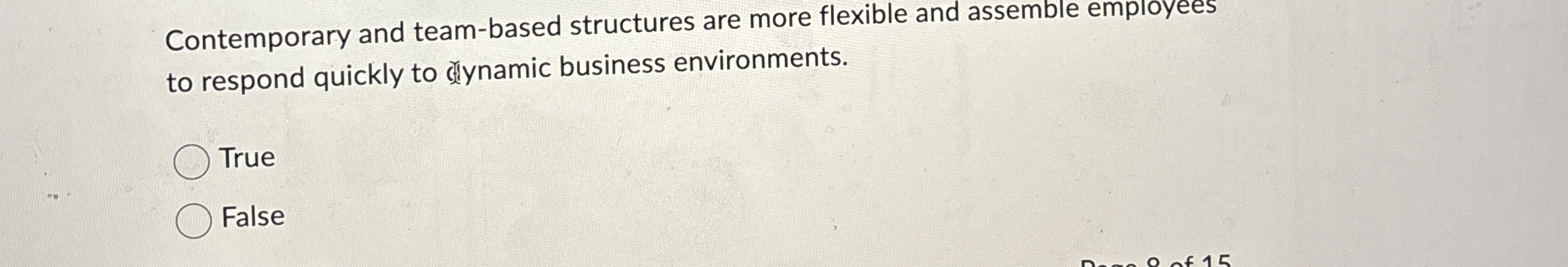 Solved Contemporary and team-based structures are more | Chegg.com