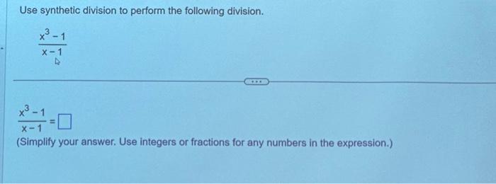 Solved Use synthetic division to perform the following | Chegg.com