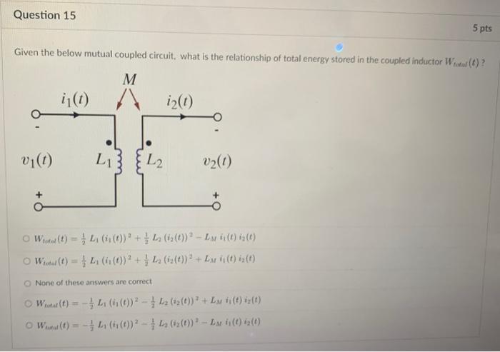 Solved Given the below mutual coupled circuit, what is the | Chegg.com