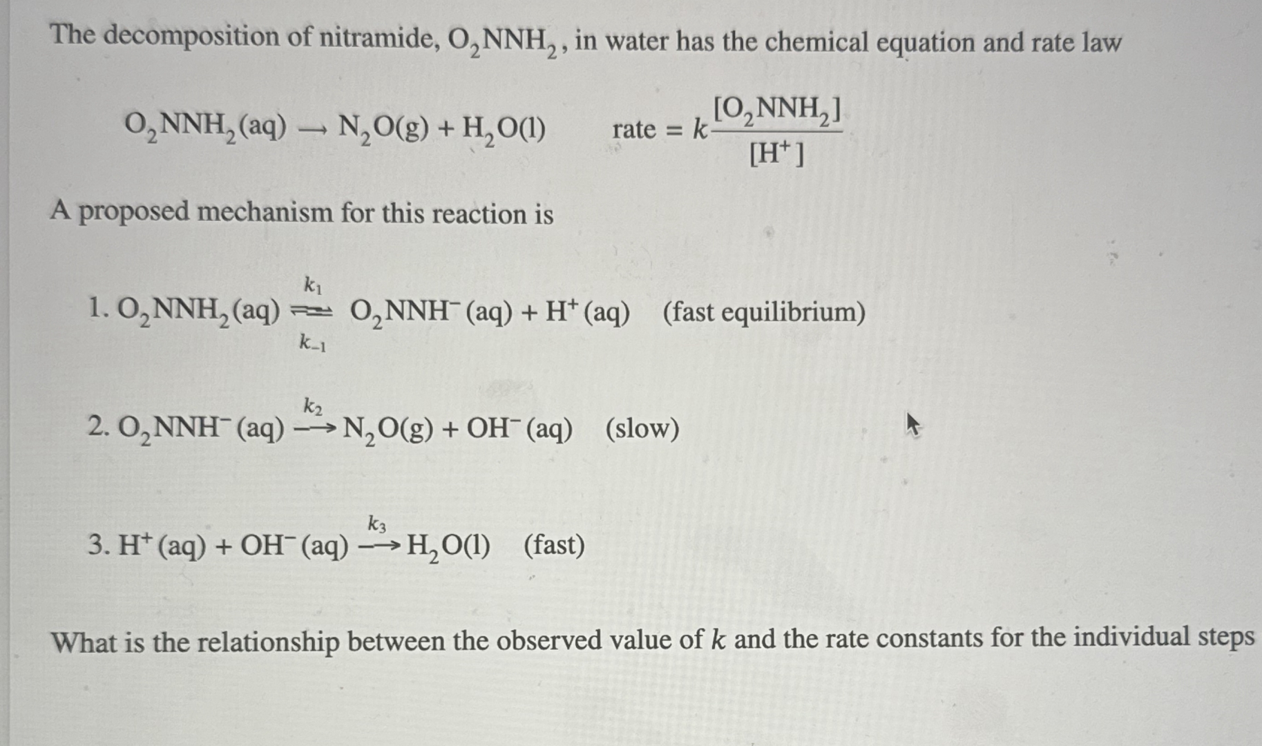The decomposition of nitramide, O2NNH2, ﻿in water has | Chegg.com
