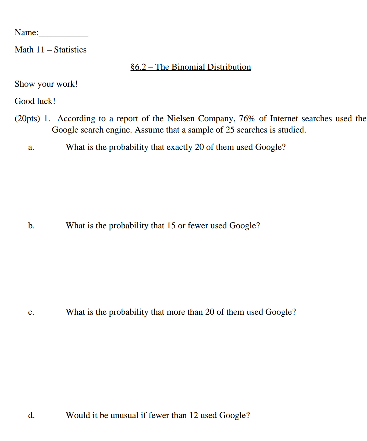 Solved Name:Math 11 - ﻿Statistics§6.2 - ﻿The Binomial | Chegg.com