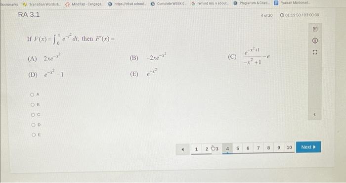 Solved If F(x)=∫0xe−t2dt, then F′(x)= (A) 2xe−x2 (B) −2xe−x2 | Chegg.com