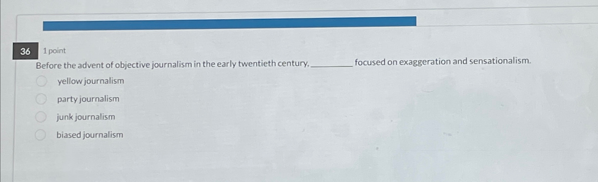 Solved 361 ﻿pointBefore the advent of objective journalism | Chegg.com
