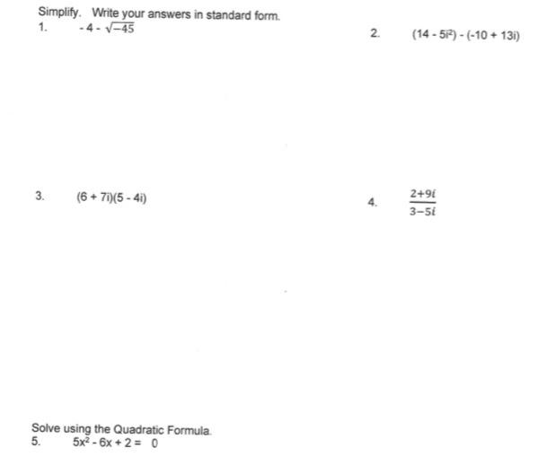 Solved Simplify. Write your answers in standard form. 1. -4- | Chegg.com