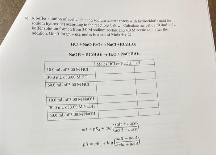 Solved 4) A buffer solution of acetic acid and sodium | Chegg.com