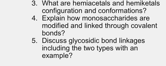 Solved 3. What are hemiacetals and hemiketals configuration | Chegg.com