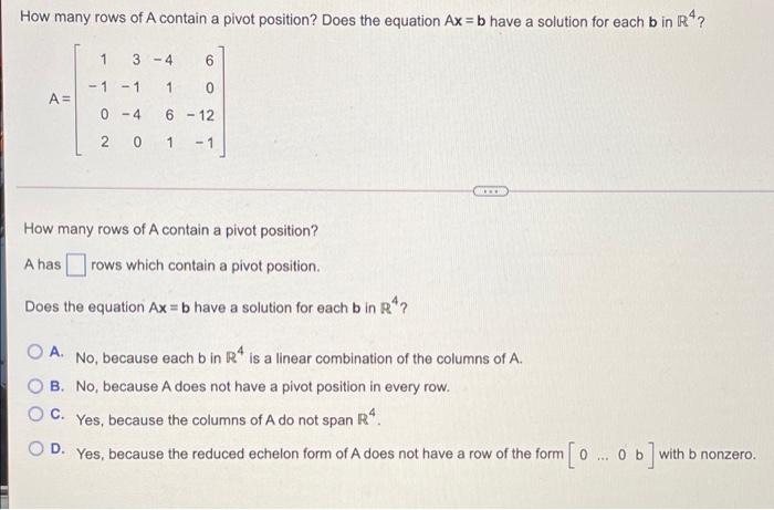 Solved How many rows of A contain a pivot position? Does the | Chegg.com
