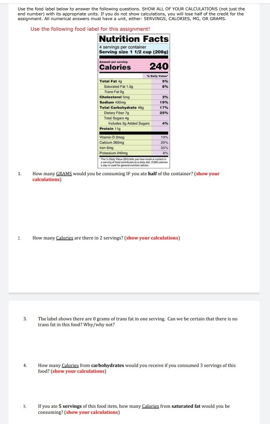 Solved Use The Food Label Below To Answer The Following Chegg Solved Use The Food Label Below To Answer The Following Chegg