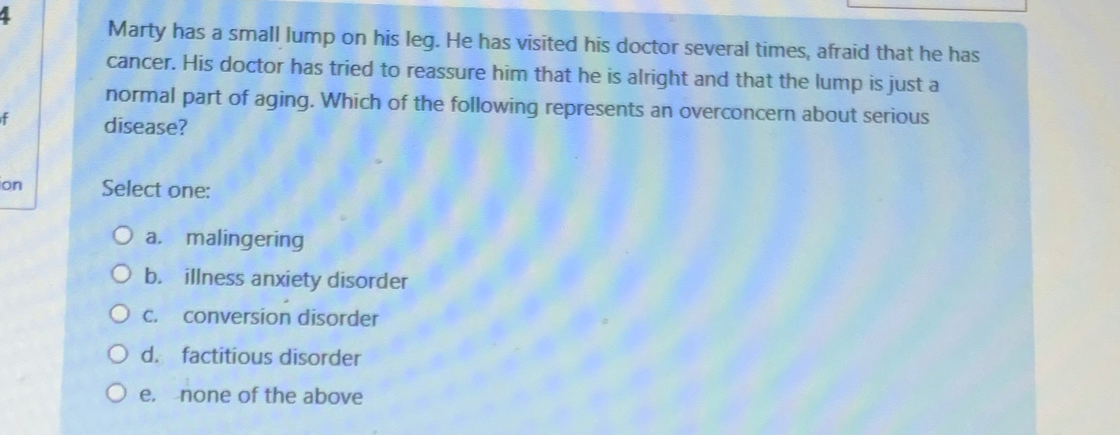 Solved Marty has a small lump on his leg. He has visited his | Chegg.com