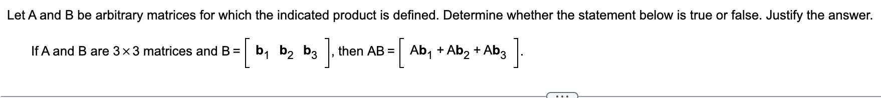 Solved Let A and B ﻿be arbitrary matrices for which the | Chegg.com