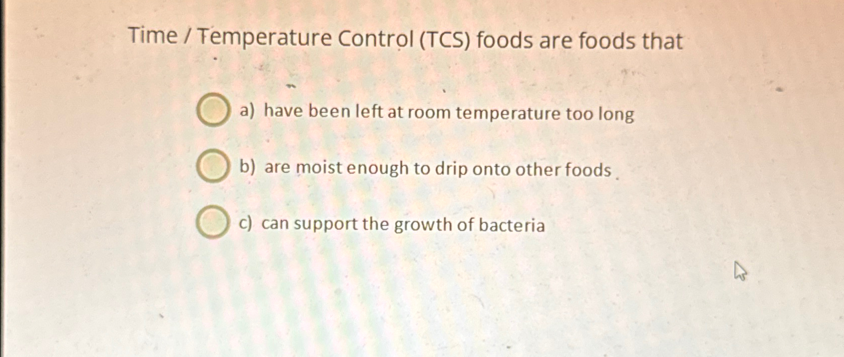 Solved Time / ﻿Temperature Control (TCS) ﻿foods are foods | Chegg.com