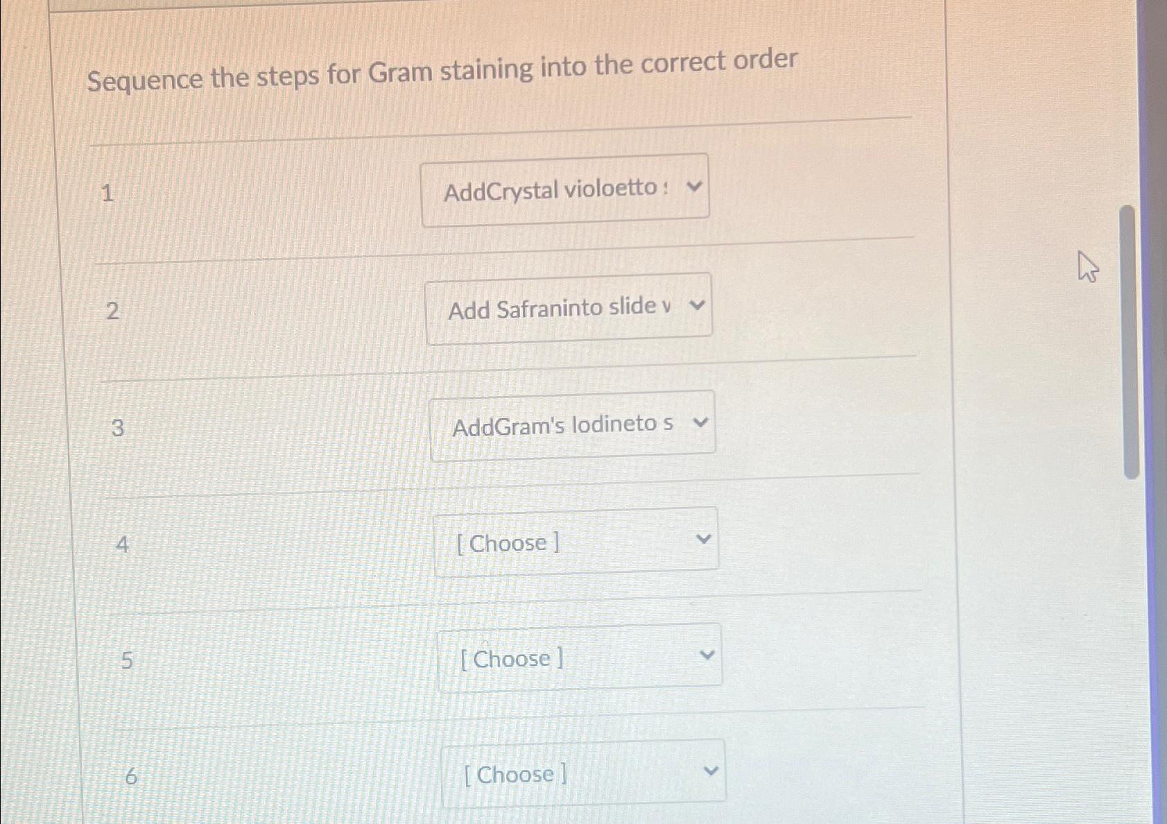 Solved Sequence the steps for Gram staining into the correct | Chegg.com