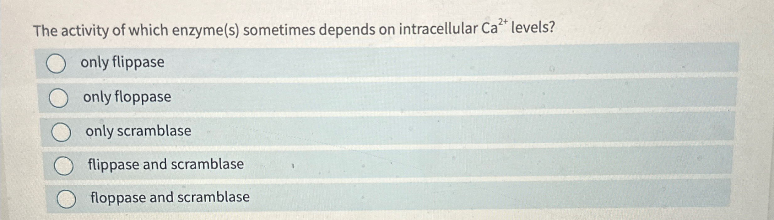 Solved The activity of which enzyme(s) ﻿sometimes depends on | Chegg.com