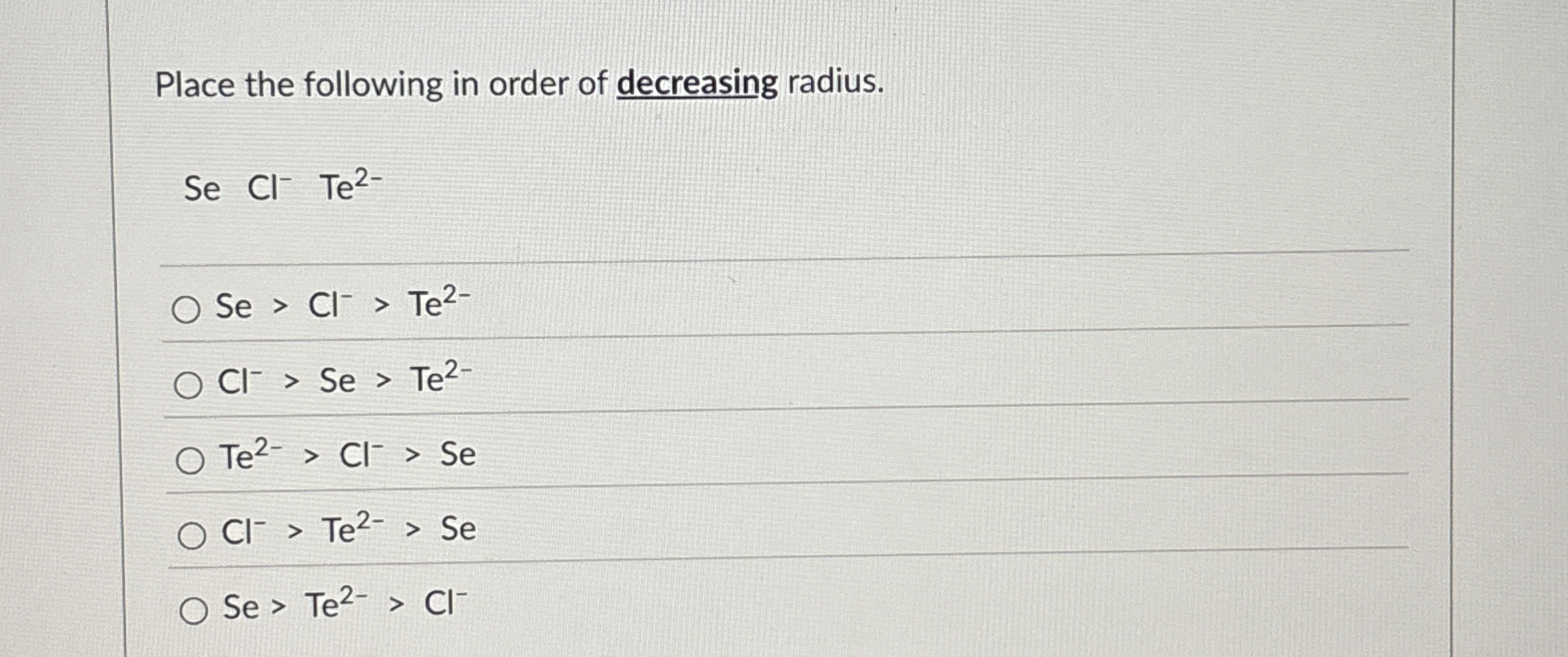 Solved Place the following in order of decreasing | Chegg.com