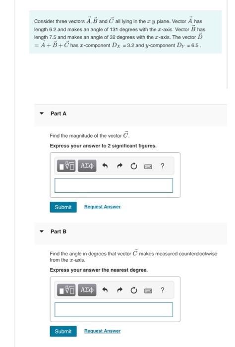 Consider three vectors A,B and C all lying in the xy | Chegg.com