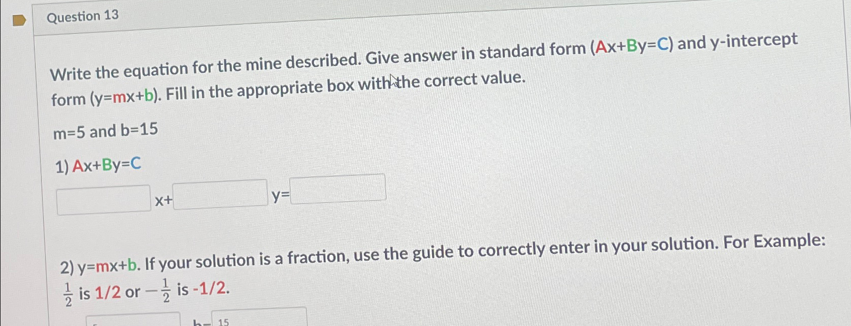 Solved Question 13Write the equation for the mine described. | Chegg.com