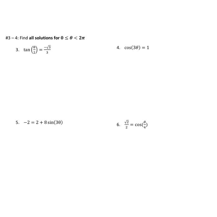 Solved #3−4 : Find all solutions for 0≤θ