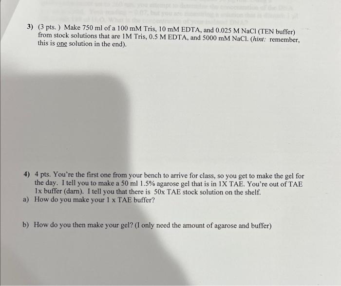 Solved 3) (3 pts.) Make 750ml of a 100mM Tris, 10mM EDTA, | Chegg.com