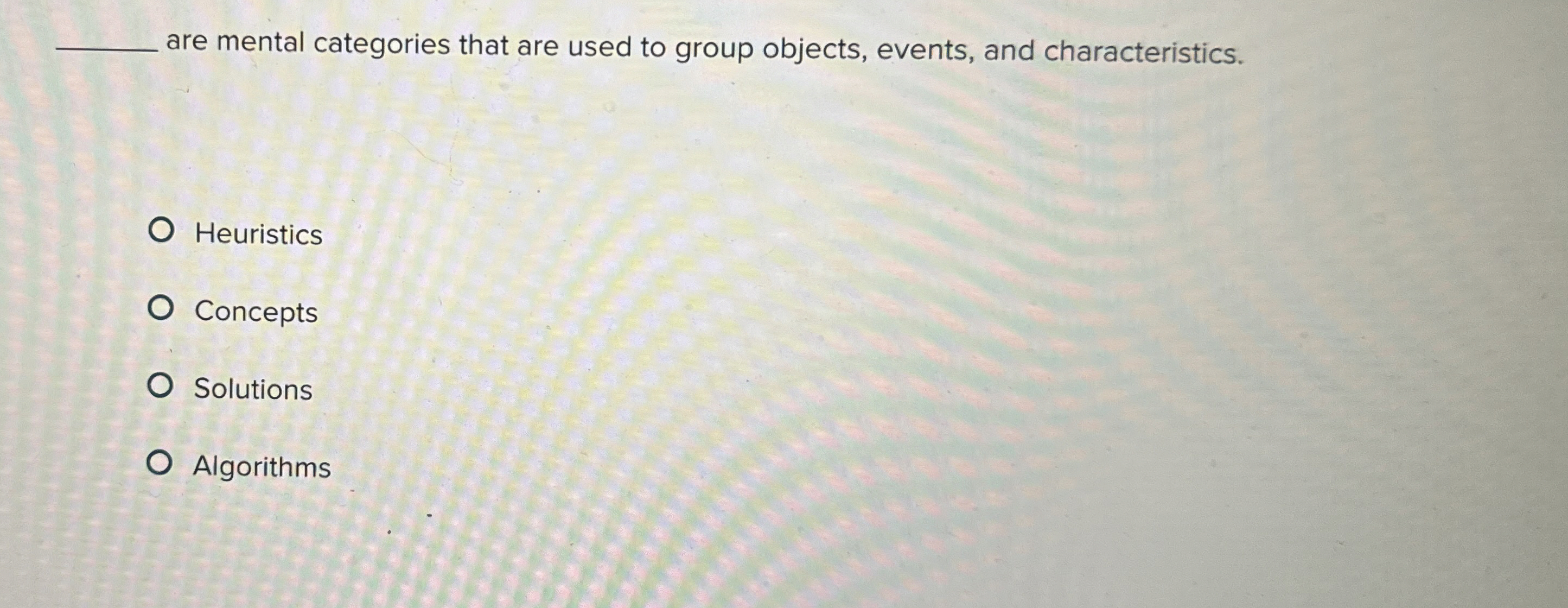 Solved ﻿are mental categories that are used to group | Chegg.com