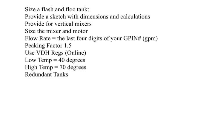 Size a flash and floc tank: Provide a sketch with | Chegg.com