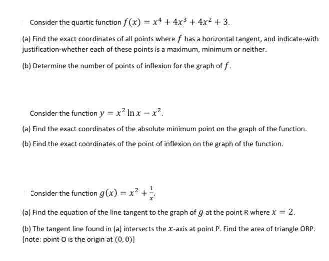 Solved Consider The Quartic Function F X X4 4x3 4x2