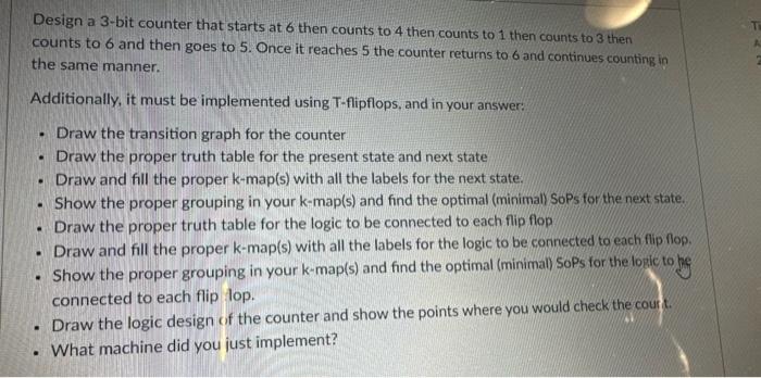 Solved Design a 3-bit counter that starts at 6 then counts | Chegg.com