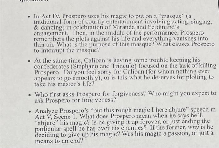 In Act IV, Prospero uses his magic to put on a | Chegg.com