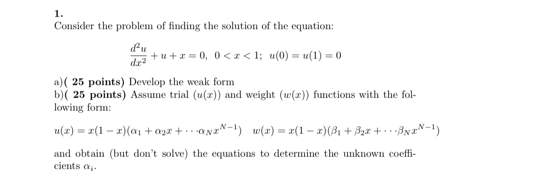 Solved Consider the problem of finding the solution of the | Chegg.com