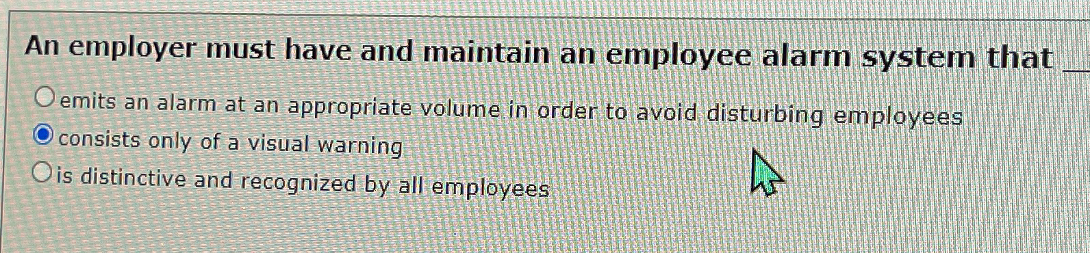 Solved An employer must have and maintain an employee alarm | Chegg.com