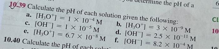 Solved 10.39 Calculate the pH of each solution given the | Chegg.com