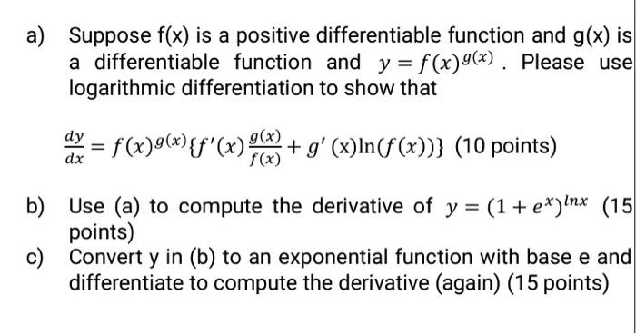 Solved a) Suppose f(x) is a positive differentiable function | Chegg.com