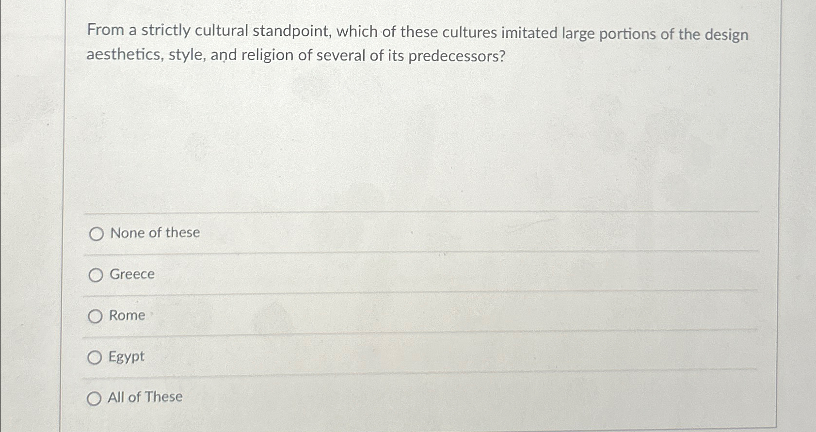 Solved From a strictly cultural standpoint, which of these | Chegg.com