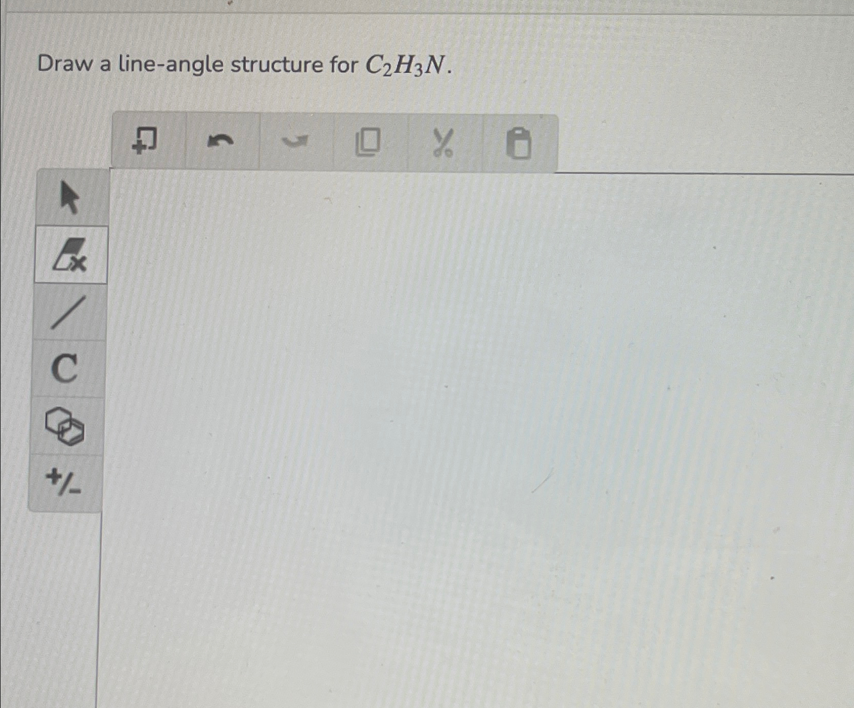 Solved Draw a line-angle structure for C2H3N | Chegg.com