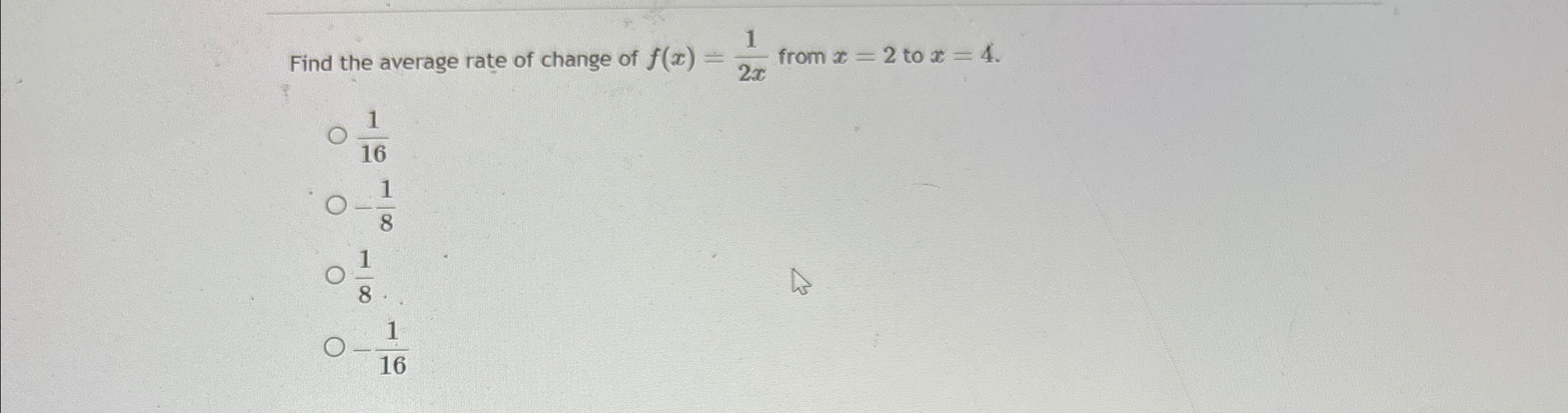 Solved Find the average rate of change of f(x)=12x ﻿from x=2 | Chegg.com