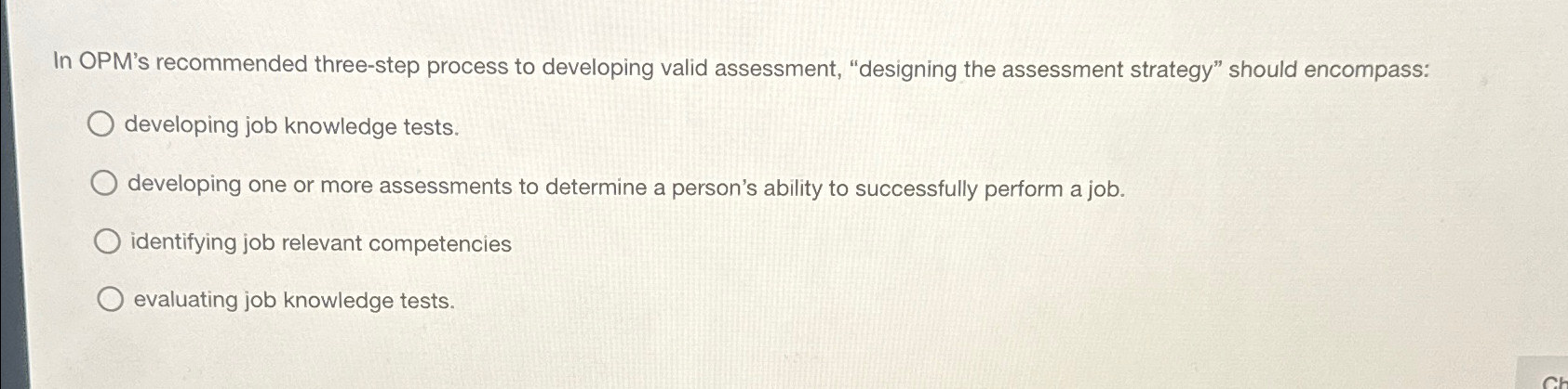 Solved In OPM's recommended three-step process to developing | Chegg.com