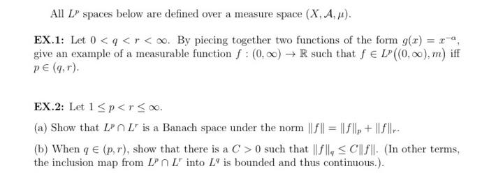 Solved All LP spaces below are defined over a measure space | Chegg.com