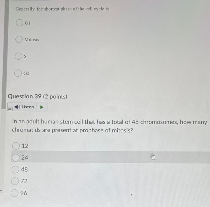 Solved Generally, the shortest phase of the cell cycle is G1 | Chegg.com