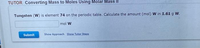Solved Tungsten (W) is element 74 on the periodic table. | Chegg.com