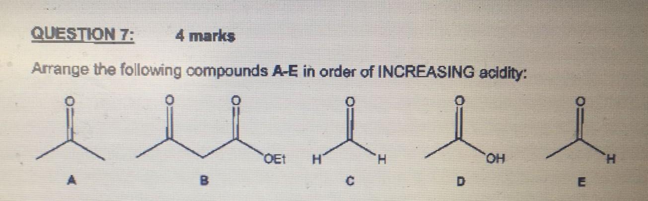 Solved Arrange the following compounds A-E in order of | Chegg.com