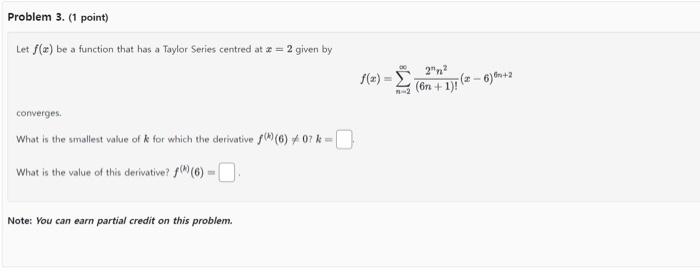 Solved Let F X Be A Function That Has A Taylor Series