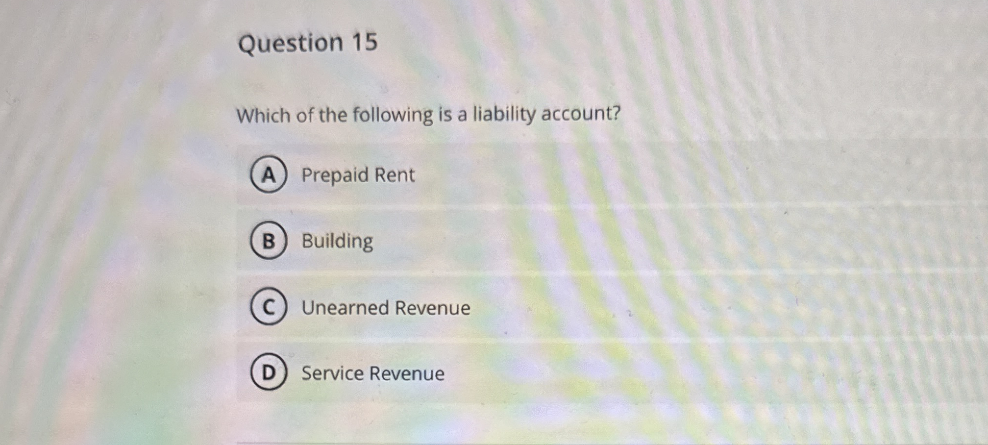 Solved Question 15Which of the following is a liability | Chegg.com
