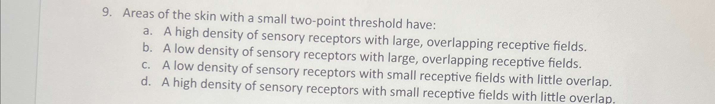Solved Areas of the skin with a small two-point threshold | Chegg.com