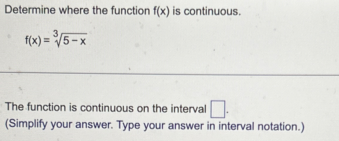 Solved Determine where the function f(x) ﻿is | Chegg.com