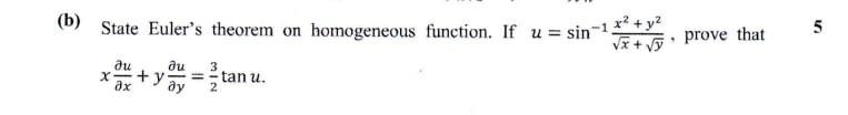 Solved (b) State Euler's theorem on homogeneous function. If | Chegg.com