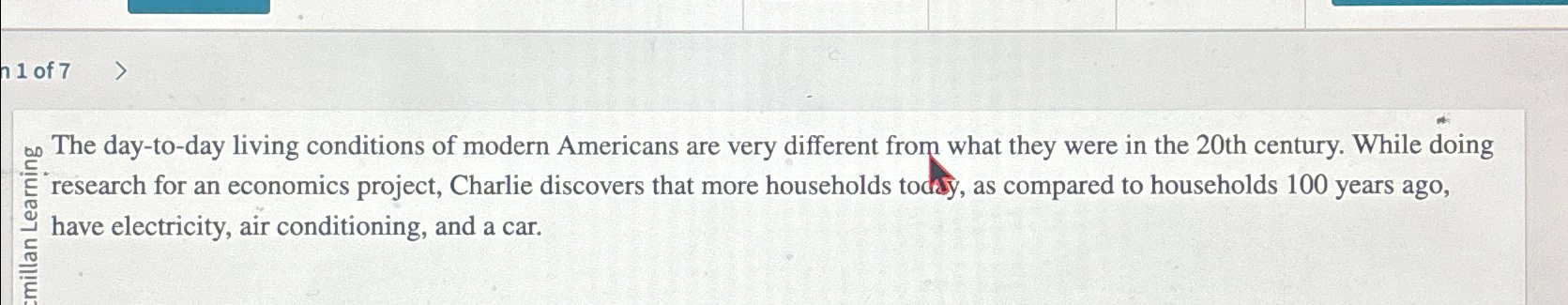 Solved The day-to-day living conditions of modern Americans | Chegg.com