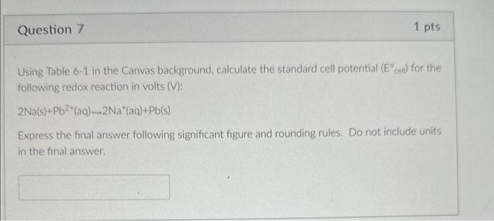 Solved Using Table 6-1 in the Canvas background, calculate | Chegg.com